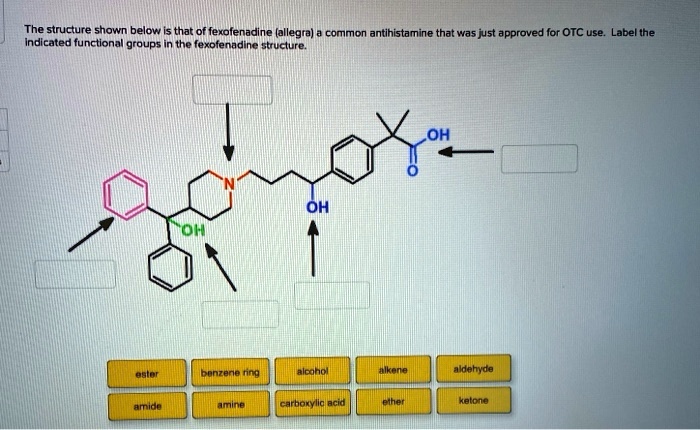 The structure shown below i that of fexofenadine allegra...