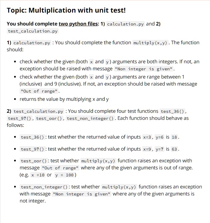 Solved Topic Multiplication With Unit Test You Should Complete Two Python Files 1