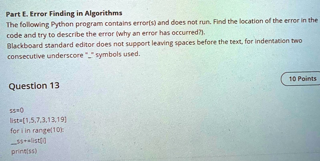 Video Solution Part E Error Finding In Algorithms The Following Python Program Contains Error