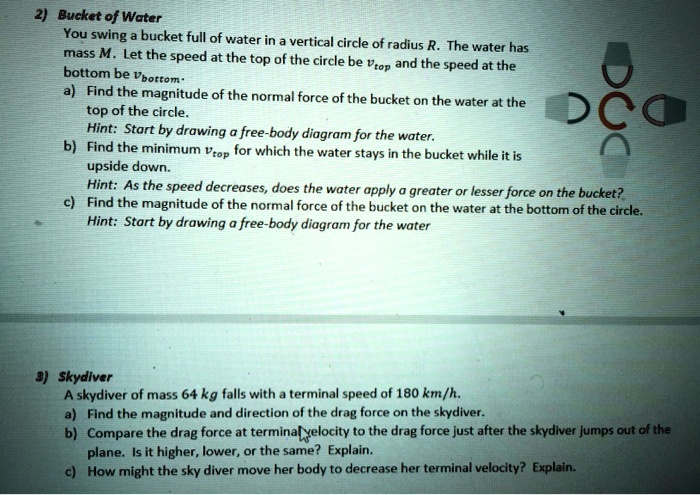 SOLVED: Bucket of Water You swing bucket full of water in a vertical ...