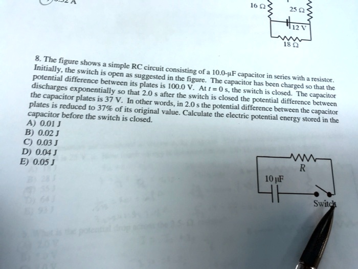 SOLVED: The figure shows Initially, the simple RC circuit consisting switch is open as suggested ...