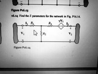 SOLVED: Figure Pi6.sy 16.4 Find the Z parameters for the network in Fig. P16.14 YVR R V. A SR ...