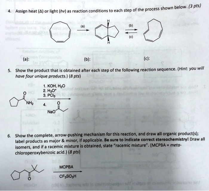 assign heat a or light hv as reaction conditions to each step ofthe ...