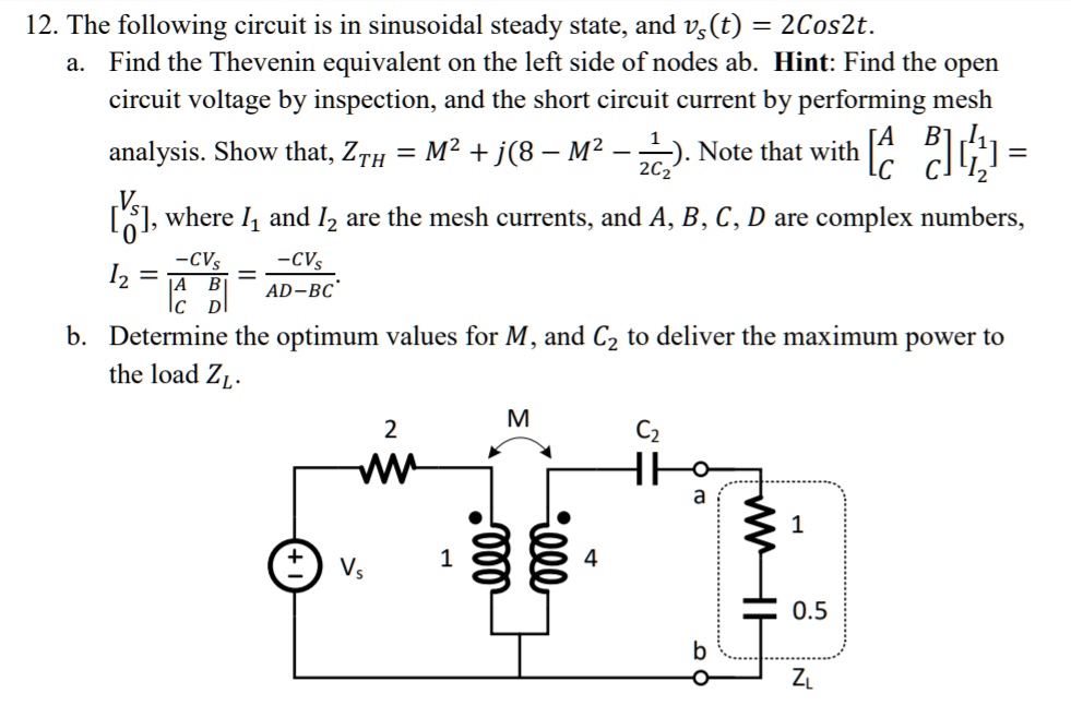 12. The following circuit is in sinusoidal steady state, and vs(t ...