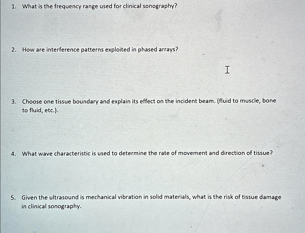 what is the frequency range used for clinical sonography how are ...