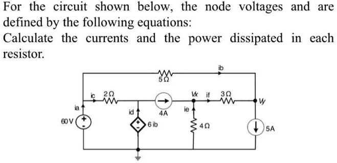 For the circuit shown below, the node voltages and are defined by the following equations ...