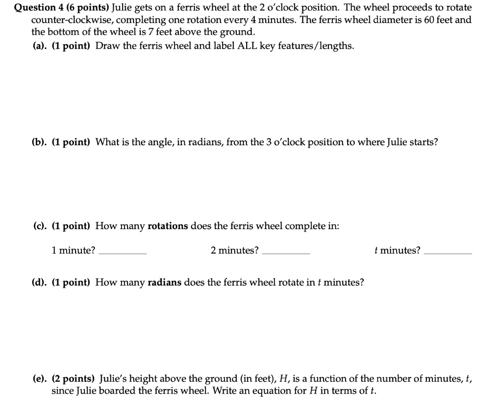 question 4 6 points julie gets on a ferris wheel at the 2 0clock ...