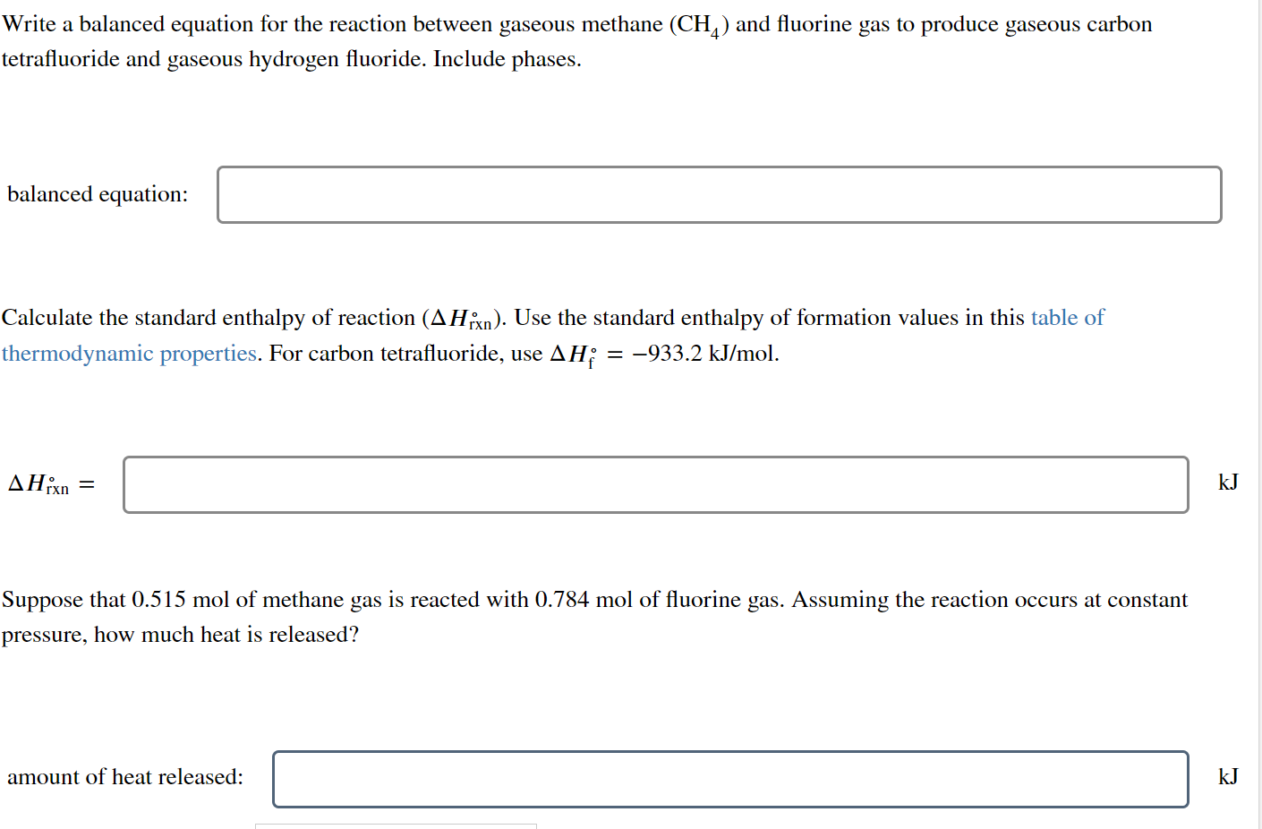 Write a balanced equation for the reaction between gaseous methane (CH4 ...