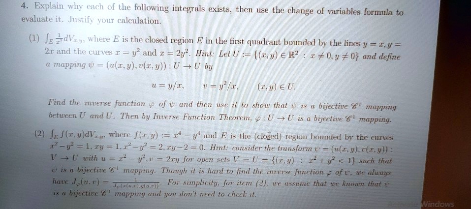 SOLVED: Explain why each of the following integrals exists then use the ...