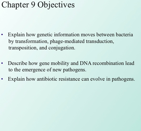 Chapter 9 Objectives • Explain how genetic information moves between ...