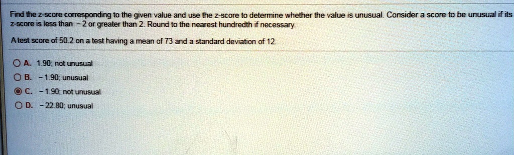 SOLVED: Question Statistics: Find the z-score corresponding to the given value and use the z ...