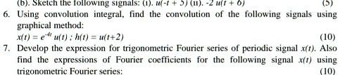 SOLVED: Question 7 6. Using the convolution integral, find the ...