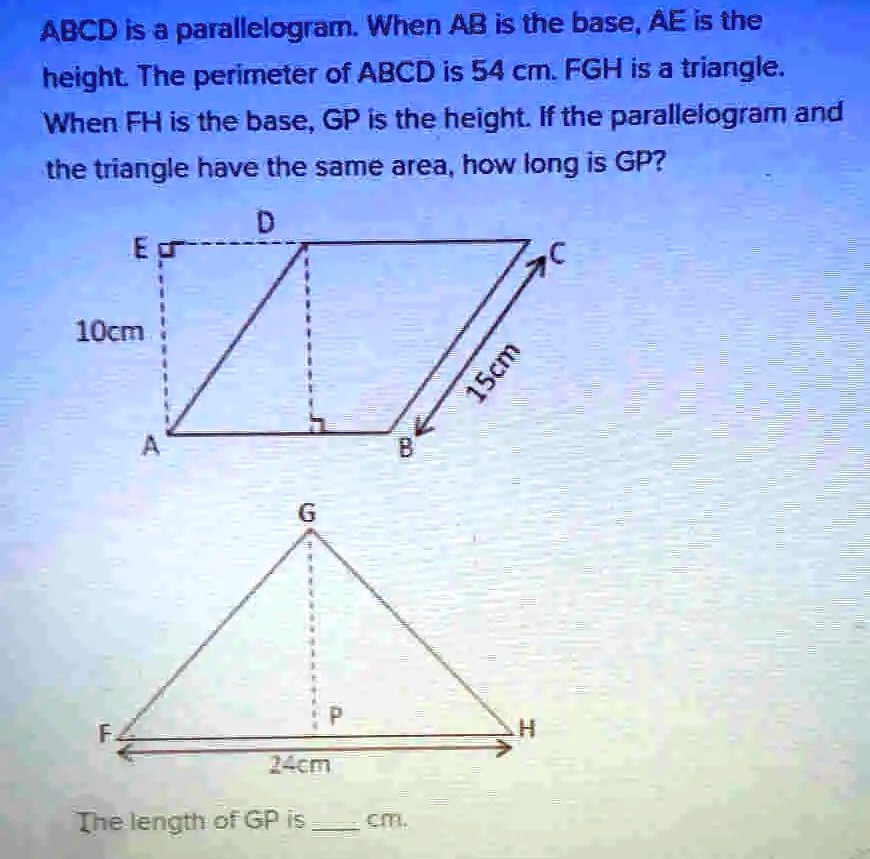 SOLVED: ABCD is a parallelogram. When AB is the base, AE is the height ...