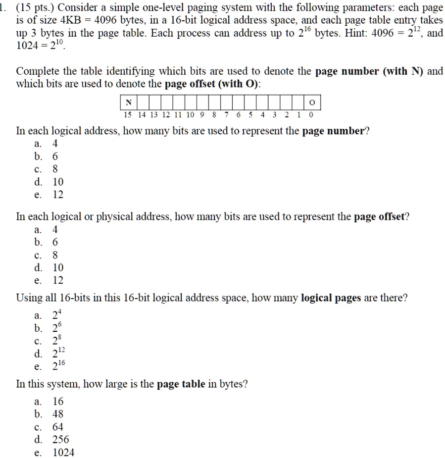 SOLVED: Consider a simple one-level paging system with the following parameters: each page is of ...
