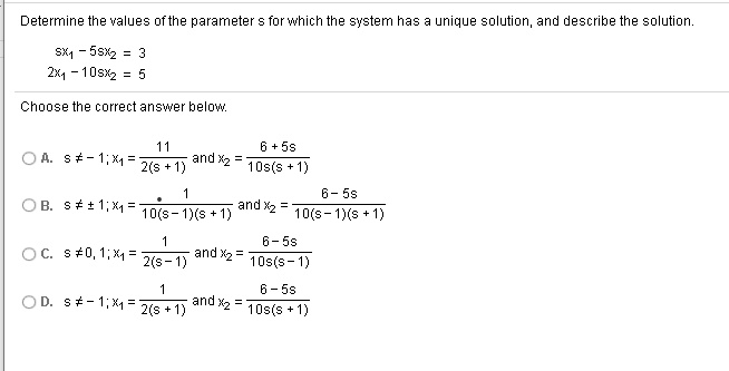 Solved Determine The Values Ofthe Parameter Forwhich The System Has Unique Solution And