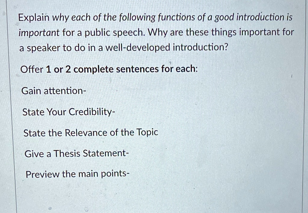 explain why each of the following functions of a good introduction is ...