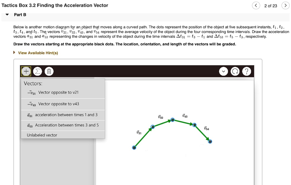tactics box 32 finding the acceleration vector 2 of 23 part b below is ...
