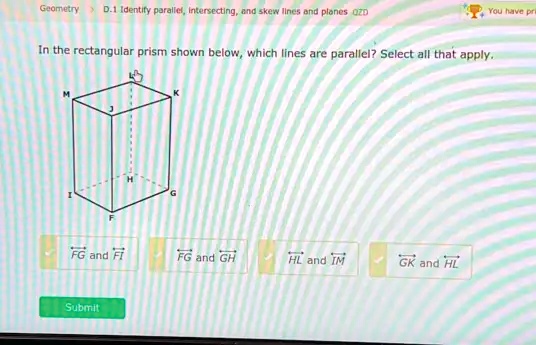 Geometry D.1 Identify parallel, intersecting, and skew lines and planes OZD In the rectangular ...