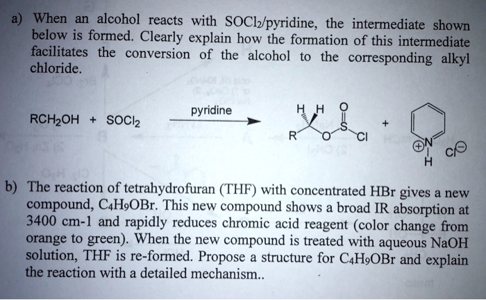 a) When an alcohol reacts with SOCl2/pyridine, the intermediate shown ...