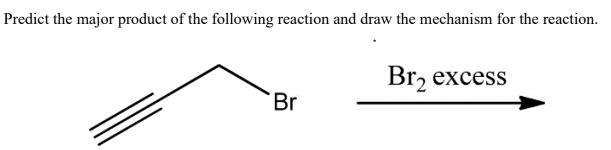 SOLVED: Predict the major product of the following reaction and draw ...