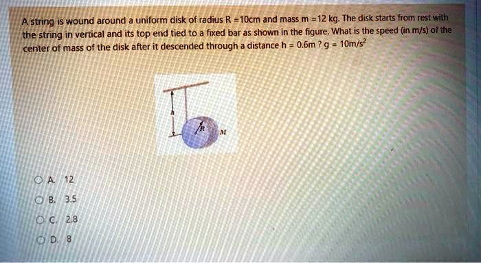 a string is wound around uniform disk of radius r 1ocm and mass m 12kg the disk starts from rest ...