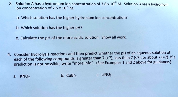 SOLVED: Solution A has a hydronium ion concentration of 3.8 x 10^2.5x10 ...