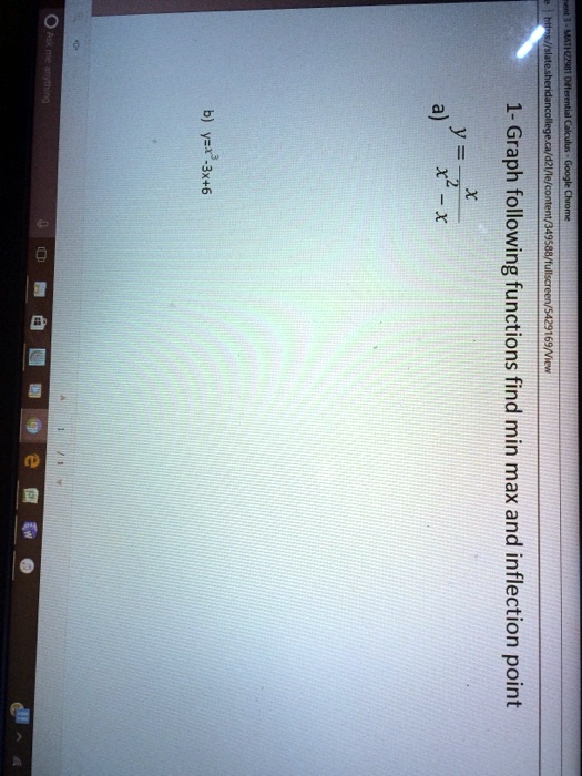 SOLVED: slalerncudancd Graph JV AJJiboon aph following 3 functions find min max and inflection ...