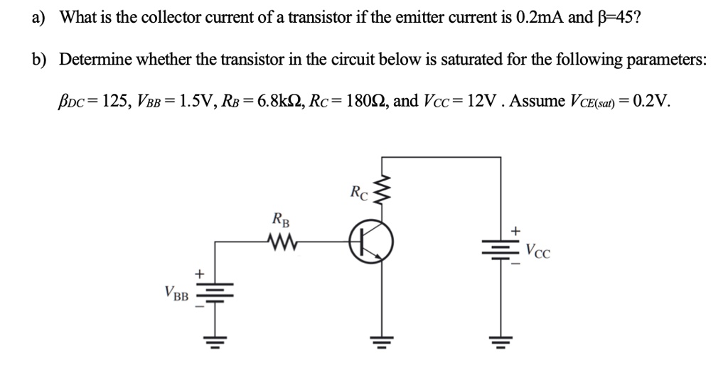 SOLVED: a) What is the collector current of a transistor if the emitter ...