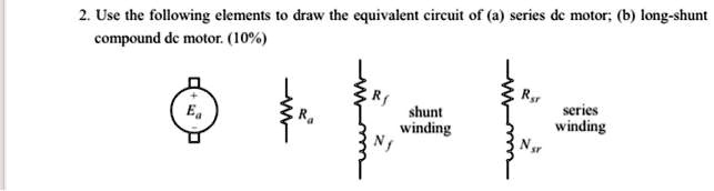 SOLVED: 2. Use the following elements to draw the equivalent circuit of ...