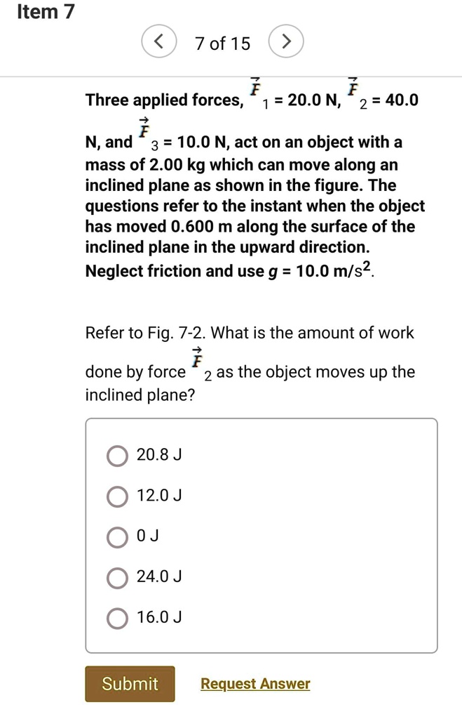 SOLVED: Item 7 7 of 15 F Three applied forces, F 20.0 N, 2 = 40.0 N, and 3 = 10.0 N, act on an ...