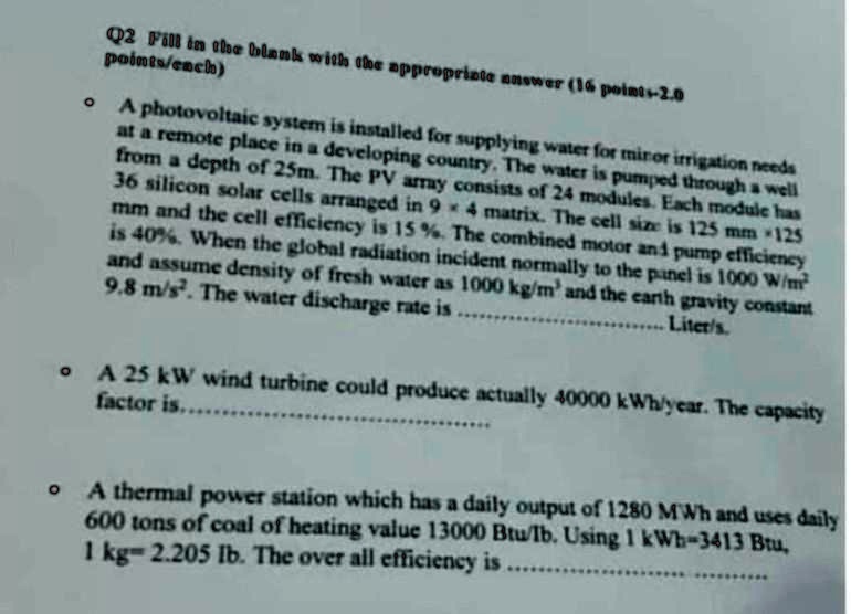 SOLVED: Texts: 1. A photovoltaic system is installed for supplying water for mirror irrigation ...