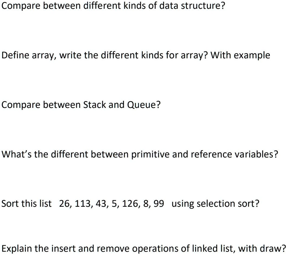 Compare between different kinds of data structure? Define array, write ... Compare between different kinds of data structure? Define array, write ...