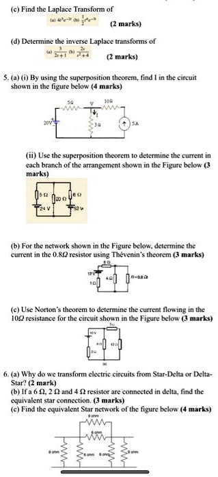 SOLVED: Text: CIRCUIT THEORY (c) Find the Laplace Transform of (2 marks) (d) Determine the ...