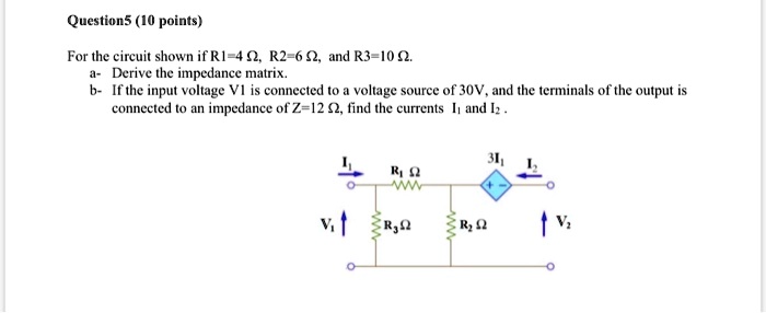 SOLVED: Question 5 (10 points) For the circuit shown, if R1 = 4, R2 = 6, and R3 = 10: a) Derive ...