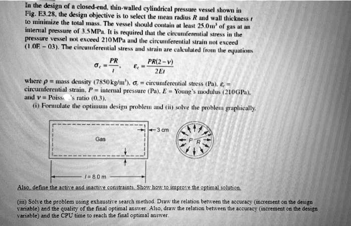 In the design of a closed-end, thin-walled cylindrical pressure vessel ...