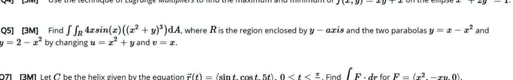 SOLVED:Q5] [3M] Find Jr 4xsin(z) ((2? y)")dA, where Ris the region ...