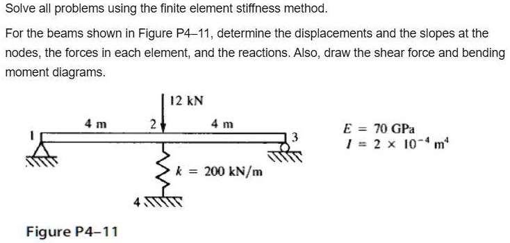 SOLVED: Kindly solve with all the steps especially the starting steps. Solve all problems using ...