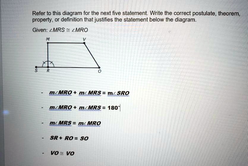 [get Answer] Refer To This Diagram For The Next Five Statement Write The Correct Postulate