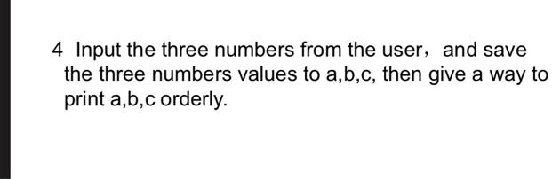 SOLVED: Use C programming language. Input three numbers from the user ...