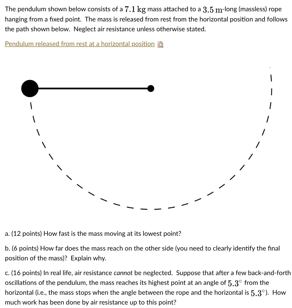 the pendulum shown below consists of a 71 kg mass attached to a 35 m ...