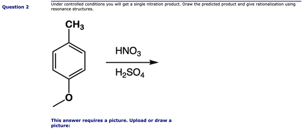 SOLVED: Under controlled conditions you will get single nitration ...