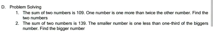 SOLVED: Problem Solving: Finding Two Numbers The sum of two numbers is ... SOLVED: Problem Solving: Finding Two Numbers The sum of two numbers is ...