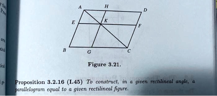 SOLVED: Figure 3.21. Proposition 3.2.16 (I.45) To construct; given ...
