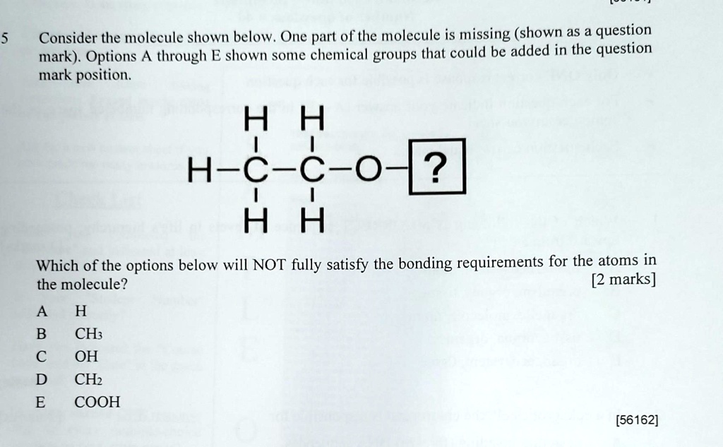 5 Consider the molecule shown below. One part of the molecule is ...