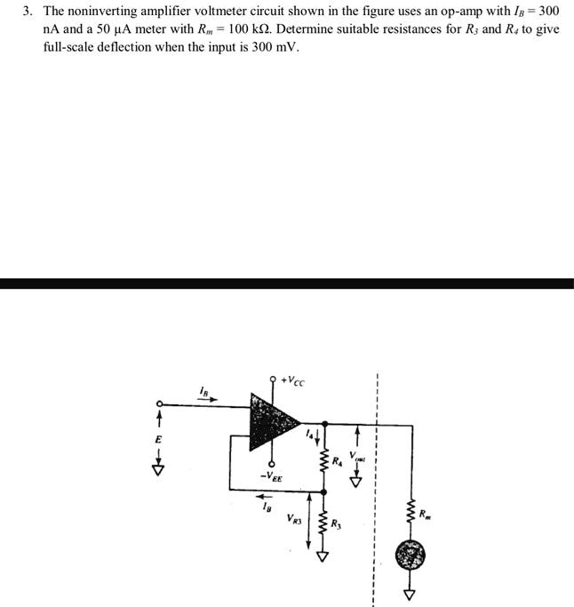 SOLVED: The noninverting amplifier voltmeter circuit shown in the figure uses an op-amp with I ...