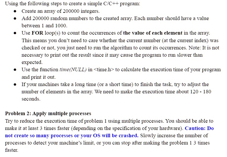 SOLVED: Using process fork() to implement the multiple processes Using the following steps to ...
