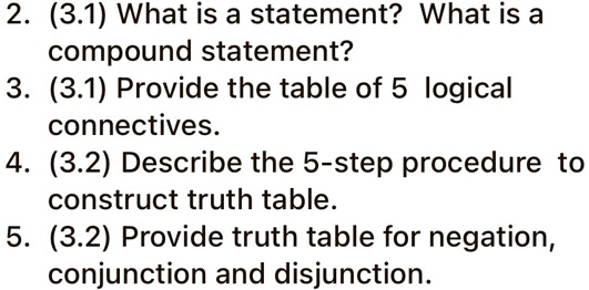 2. (3.1) What is a statement? What is a compound statement? 3. (3.1 ...