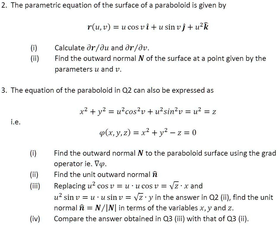 Solved 2 The Parametric Equation Of The Surface Of A Paraboloid Is