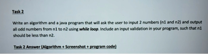 Solved Write An Algorithm And A Java Program That Will Ask The User To 2392