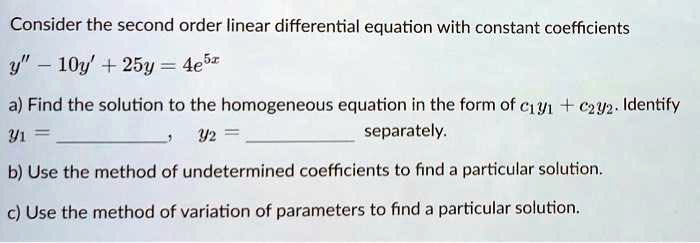 SOLVED:Consider the second order linear differential equation with ...